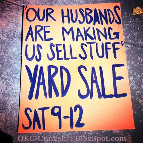 19 Ridiculously Funny Garage Sale Signs You'll Ever See. #14 Had Me ...