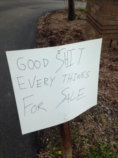 19 Ridiculously Funny Garage Sale Signs You'll Ever See. #14 Had Me ...